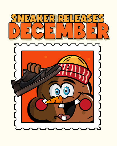 December Sneaker Releases: Let’s End The Year On a High Sole!